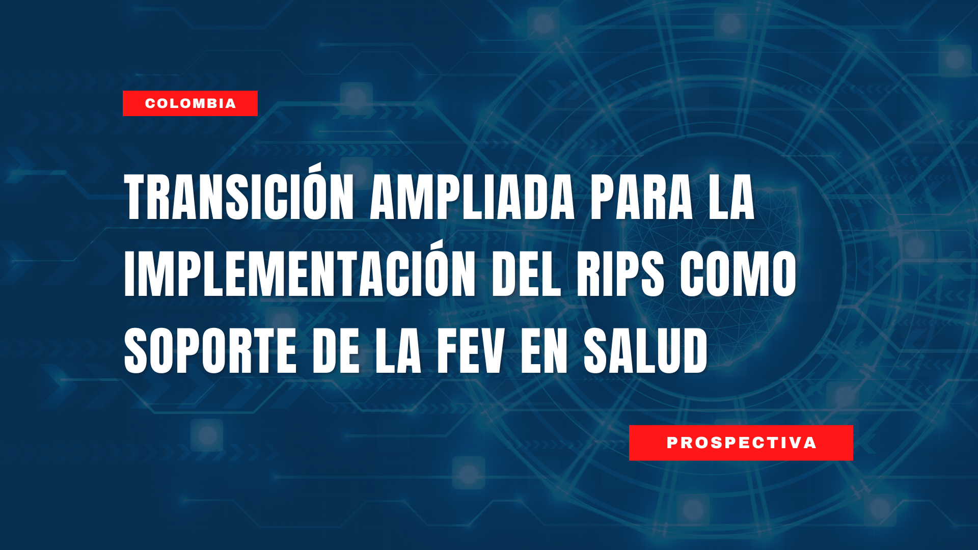 Transición Ampliada para la Implementación del RIPS como Soporte de la ...