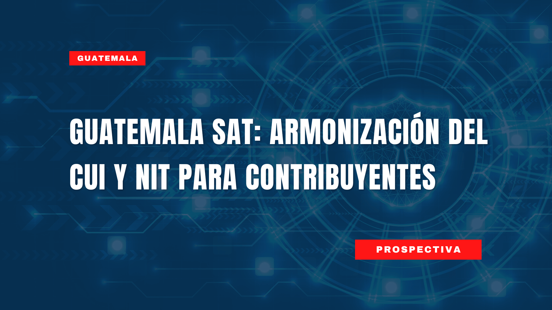Guatemala SAT: Armonización del CUI y NIT para Contribuyentes ...
