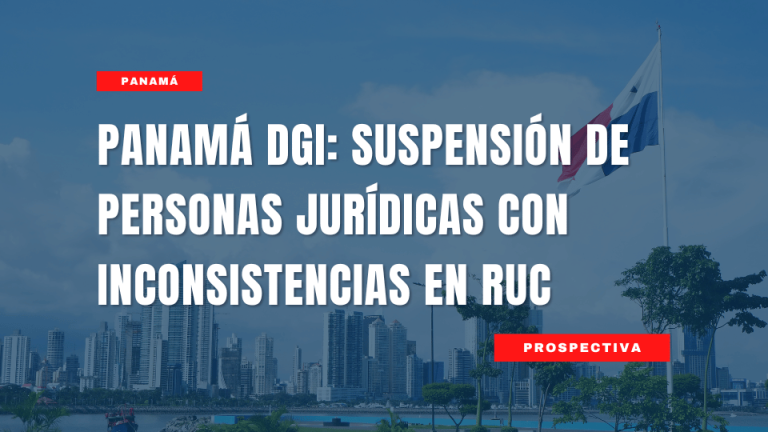 Panamá DGI: Suspensión de personas jurídicas con inconsistencias en RUC ...